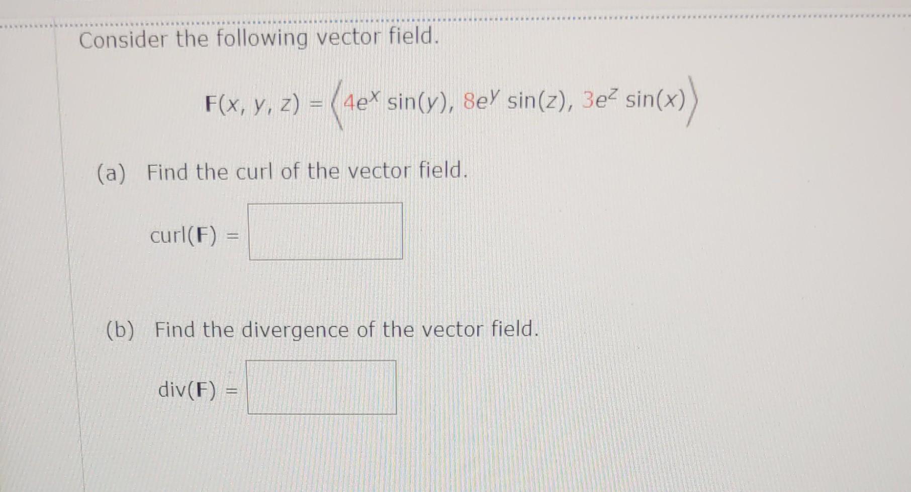 Solved Consider the following vector field. | Chegg.com