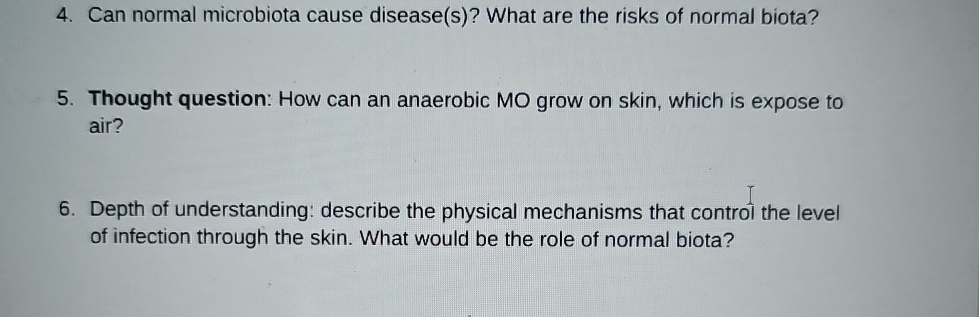 Solved Can normal microbiota cause disease(s)? ﻿What are the | Chegg.com