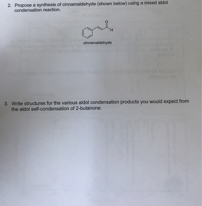 Solved 2. Propose a synthesis of cinnamaldehyde (shown | Chegg.com