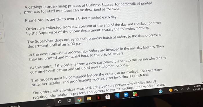 Solved 1. Describe the process design of this case scenario | Chegg.com