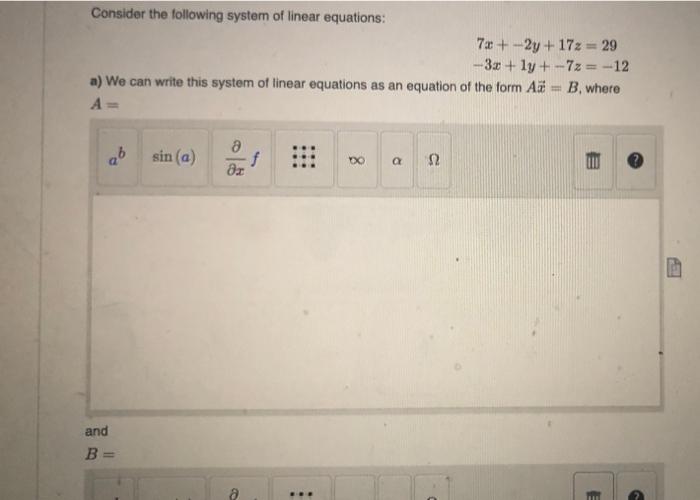 Solved Consider the following system of linear equations: 7x | Chegg.com