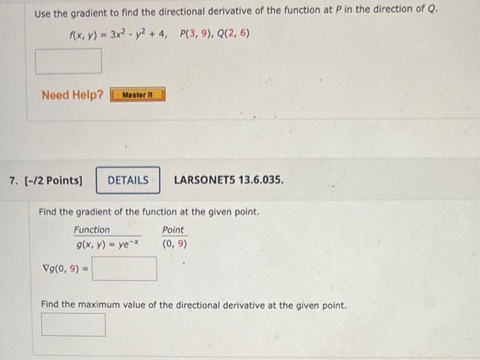 Solved Use the gradient to find the directional derivative | Chegg.com