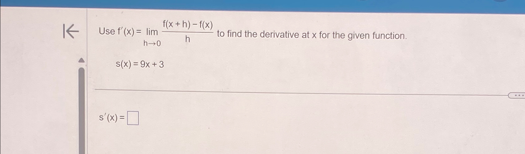 Solved Use f'(x)=limh→0f(x+h)-f(x)h ﻿to find the derivative | Chegg.com
