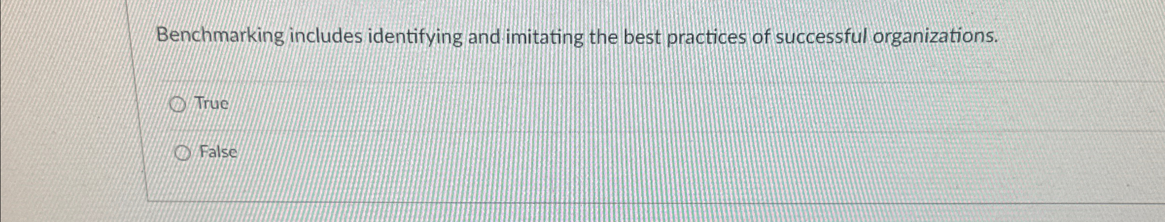 Solved Benchmarking includes identifying and imitating the | Chegg.com