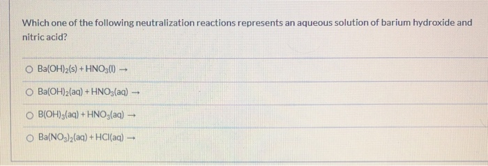 Solved Which one of the following neutralization reactions | Chegg.com