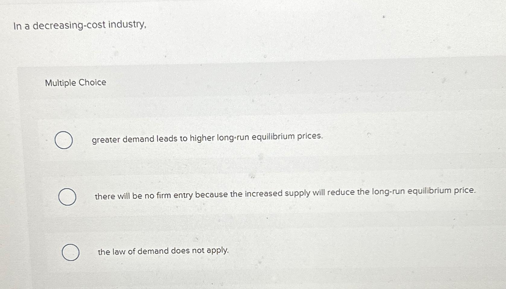 Solved In a decreasing-cost industry,Multiple Choicegreater | Chegg.com