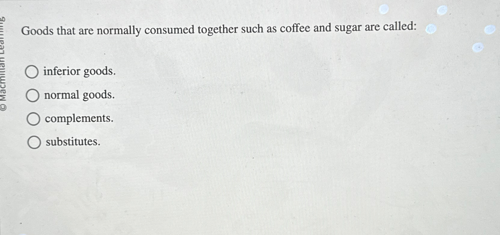 Solved Goods that are normally consumed together such as | Chegg.com