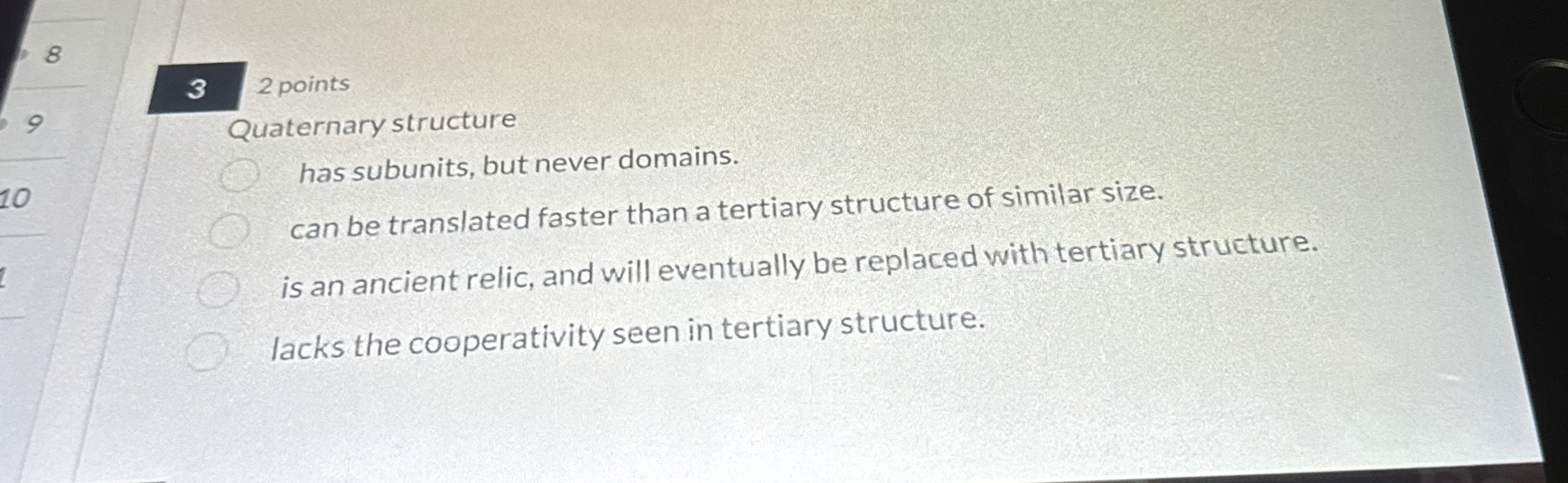 Solved 3 2 ﻿points uaternary structurehas subunits, but | Chegg.com