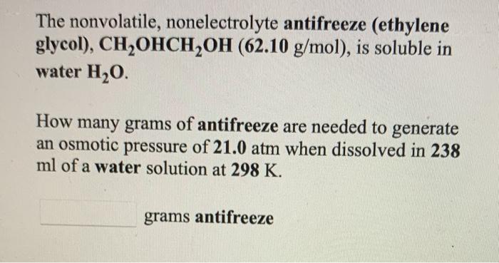 Solved The nonvolatile, nonelectrolyte antifreeze (ethylene | Chegg.com
