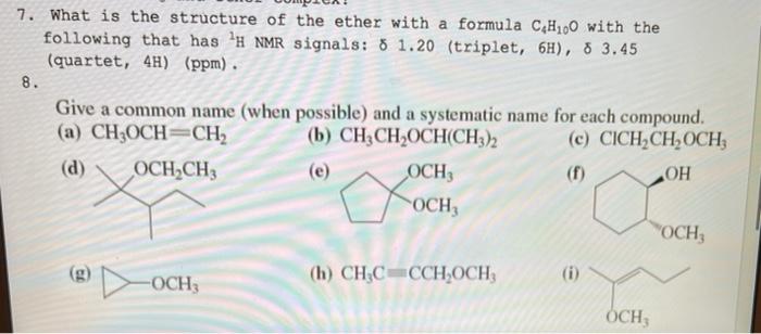 Solved 7. What is the structurw of the ether with a formula | Chegg.com