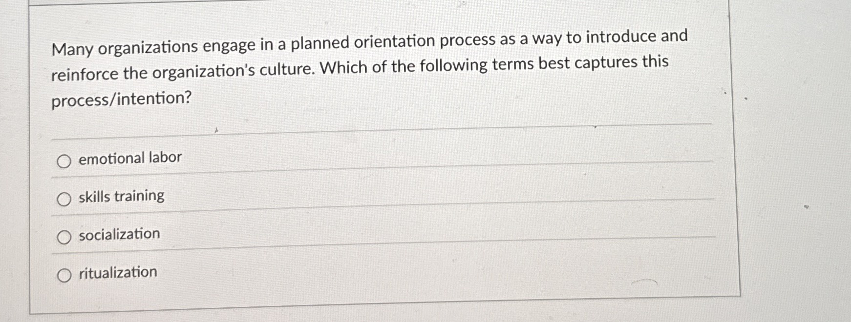 Solved Many organizations engage in a planned orientation | Chegg.com