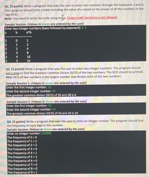 Solved Q1. [3 points] Write a program that asks the user to | Chegg.com