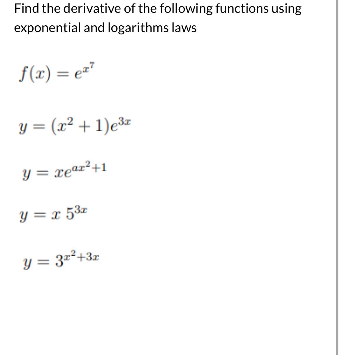 Solved Find the derivative of the following functions using | Chegg.com