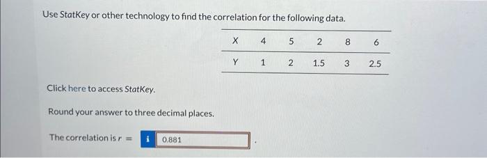 Solved Use StatKey or other technology to find the | Chegg.com