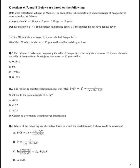 Solved Questions 6, 7, ﻿and 8 (below) ﻿are based on the | Chegg.com