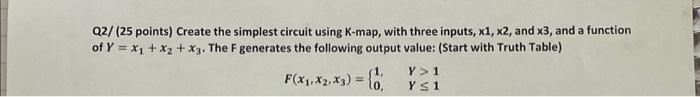 Solved Q2/ ( 25 points) Create the simplest circuit using | Chegg.com