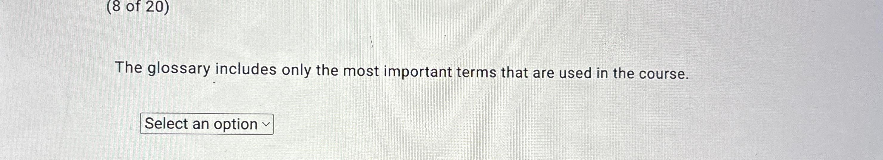 Solved The glossary includes only the most important terms | Chegg.com
