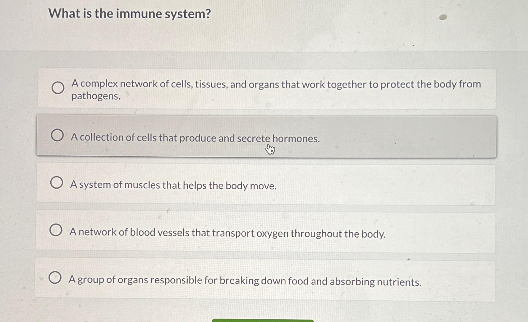 Solved What is the immune system?A complex network of cells, | Chegg.com