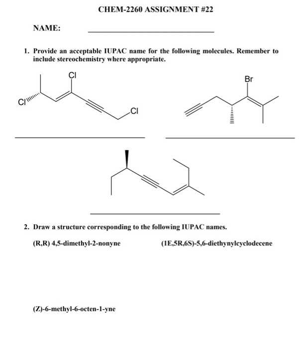 Solved CHEM-2260 ASSIGNMENT #22 NAME: 1. Provide an | Chegg.com