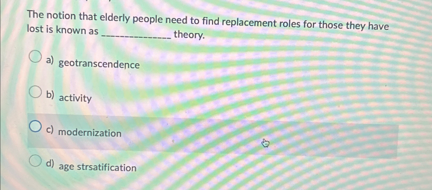 Solved The notion that elderly people need to find | Chegg.com