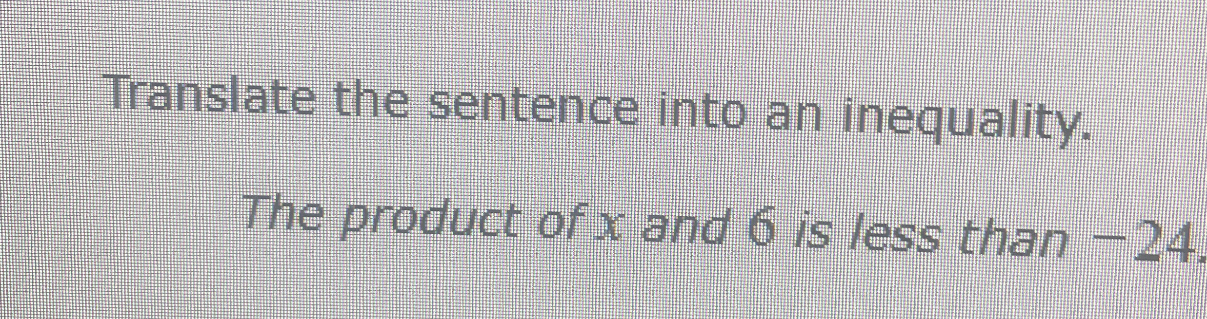 Solved Translate the sentence into an inequality.The product | Chegg.com