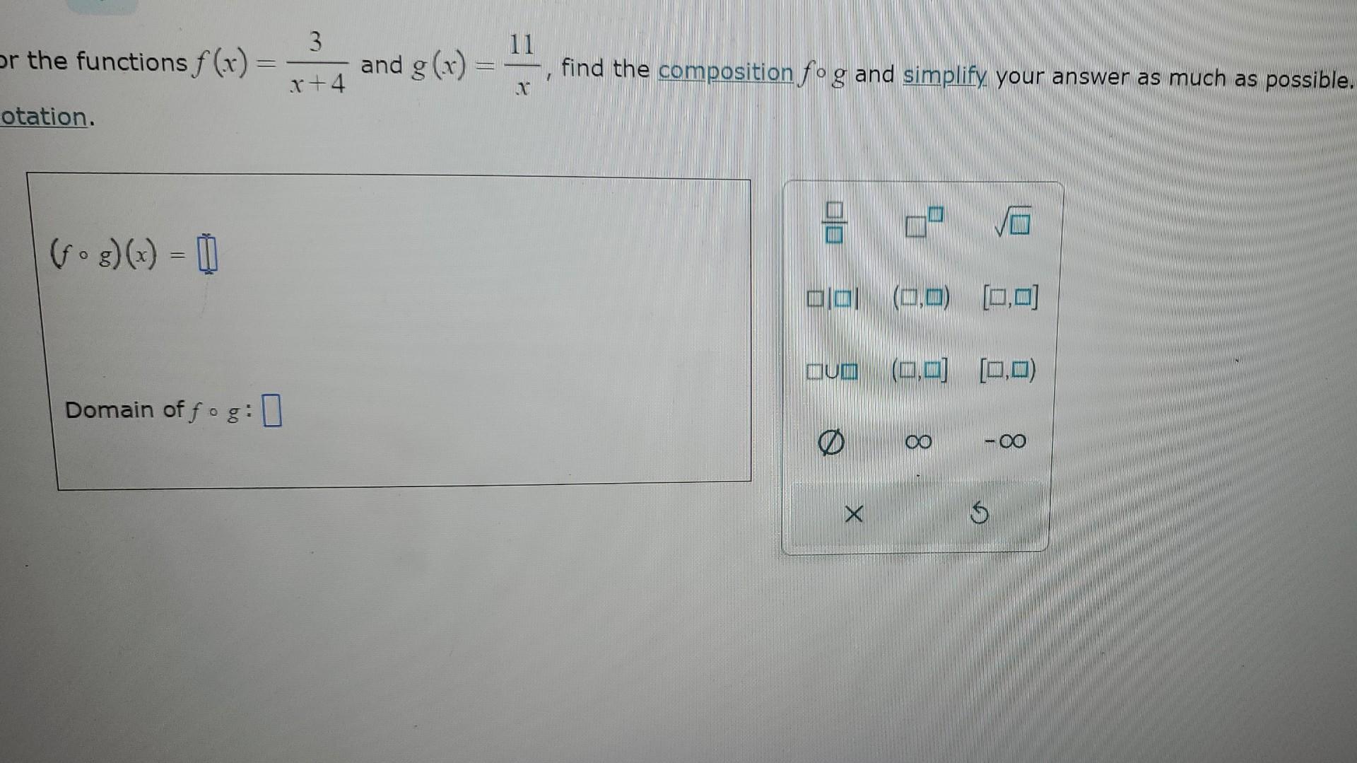 Solved the functions f(x)=x+43 and g(x)=x11, find the | Chegg.com