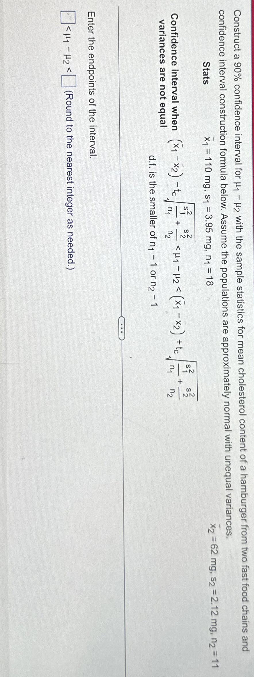 Solved Construct a 90% ﻿confidence interval for μ1-μ2 ﻿with | Chegg.com