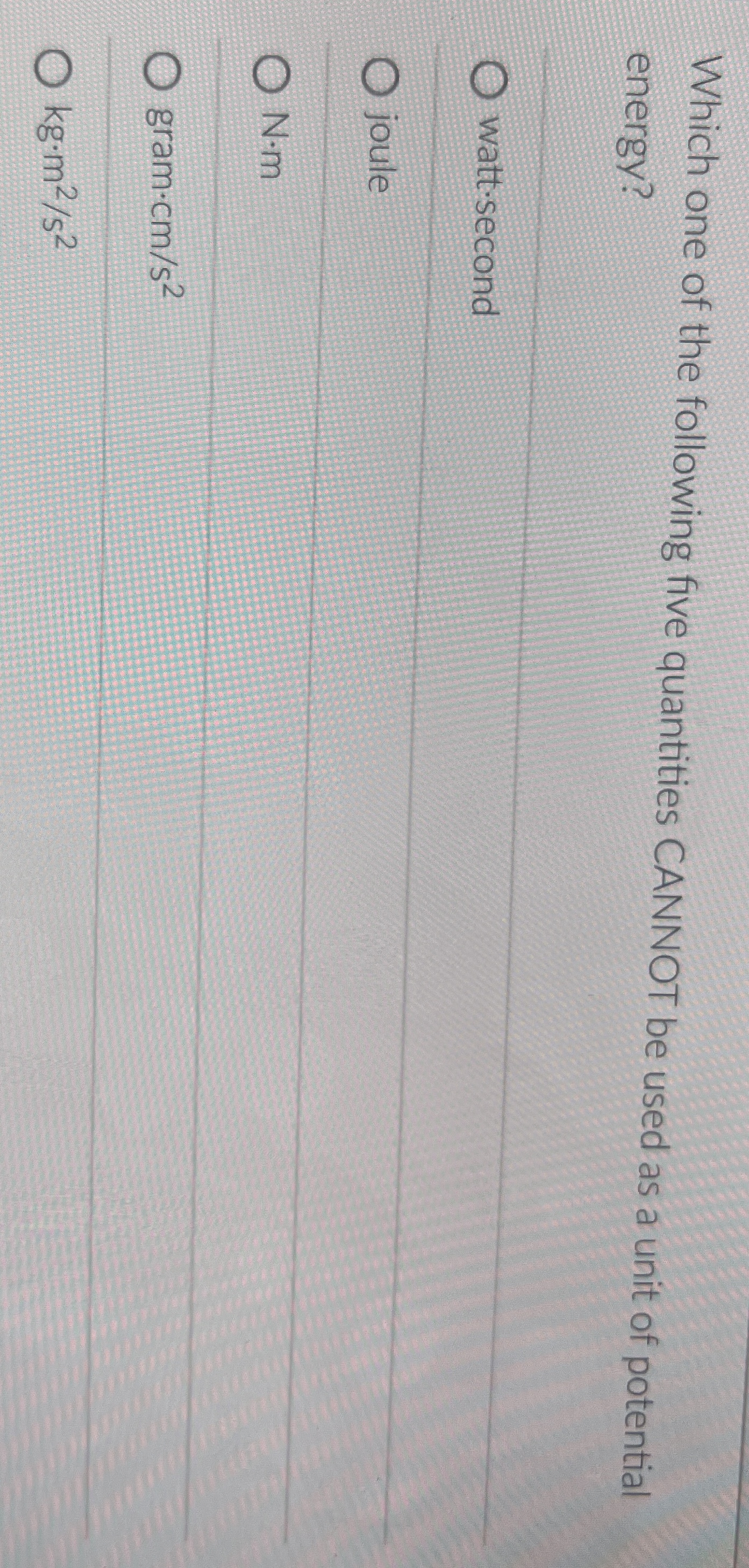 Solved Which one of the following five quantities CANNOT be | Chegg.com