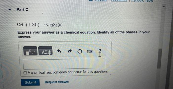 Solved Cr(s)+S(1)→Cr2 S3( s)CO2( g)+BaSiO3( s)+H2O(l)→SiO2( | Chegg.com