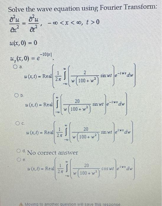 Solved Solve the wave equation using Fourier Transform: - 0 | Chegg.com