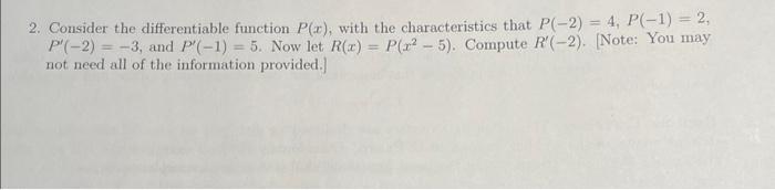 Solved 2. Consider the differentiable function P(x), with | Chegg.com