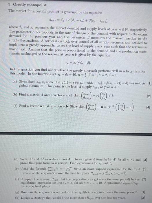 Solved 3. Greedy monopolist The market for a certain product | Chegg.com