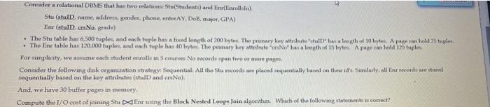 Solved Consider a relational DBMS that has two relations | Chegg.com