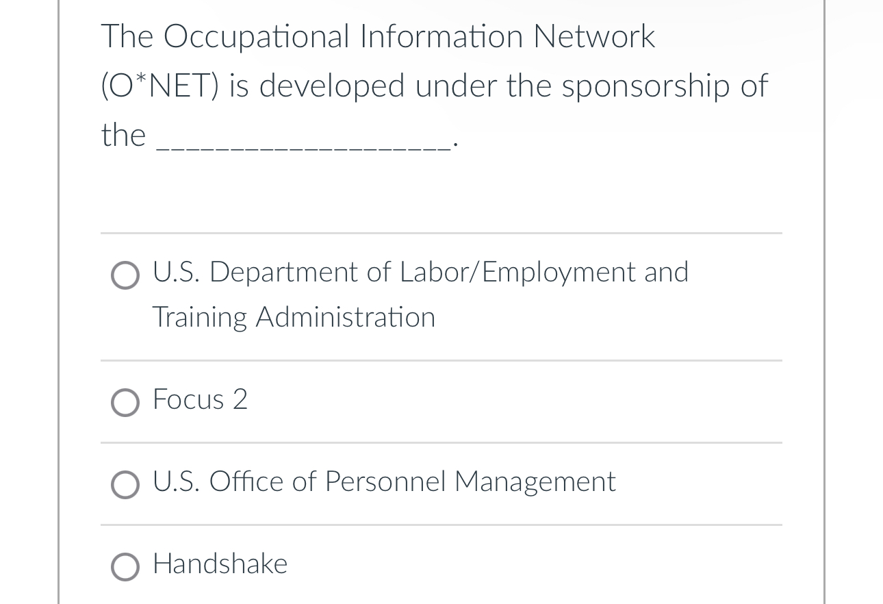 Solved The Occupational Information Network (O*NET) ﻿is | Chegg.com