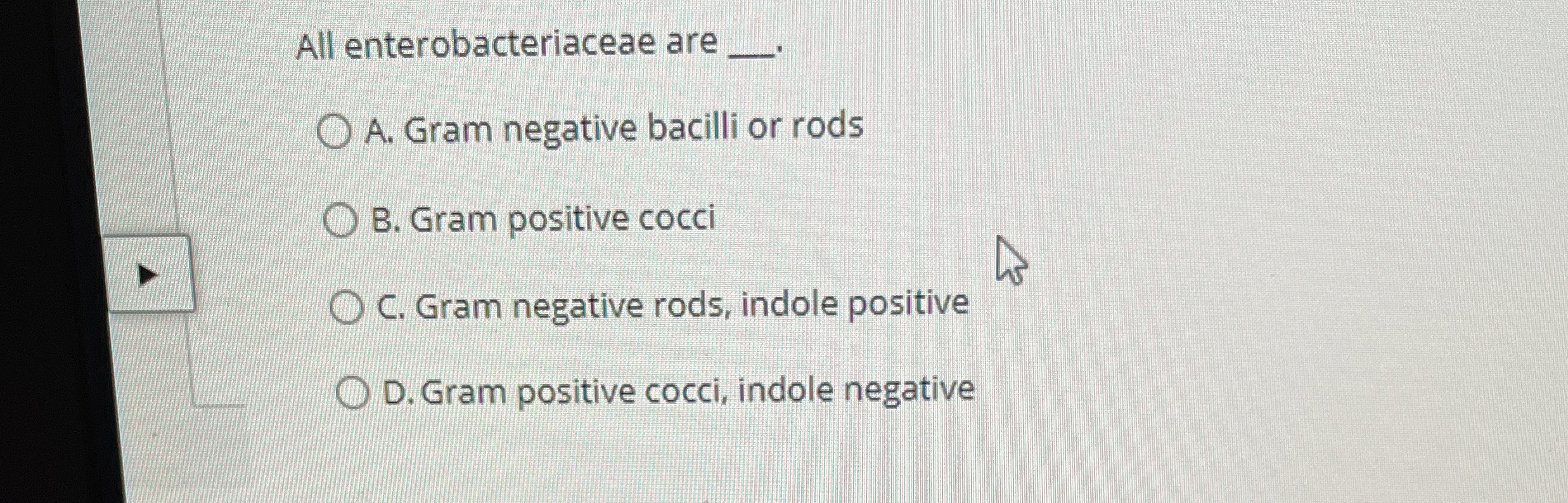Solved All enterobacteriaceae are q, .A. ﻿Gram negative | Chegg.com