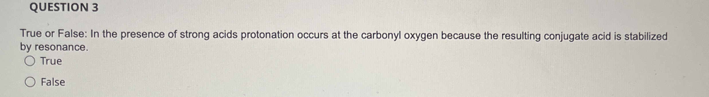 Solved QUESTION 3True or False: In the presence of strong | Chegg.com
