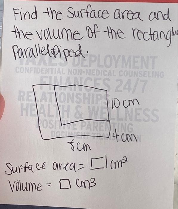 [Solved]: Find the Surface area and the volume of the rectan