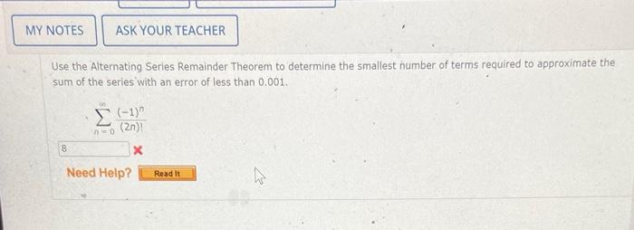 Solved Use the Alternating Series Remainder Theorem to | Chegg.com