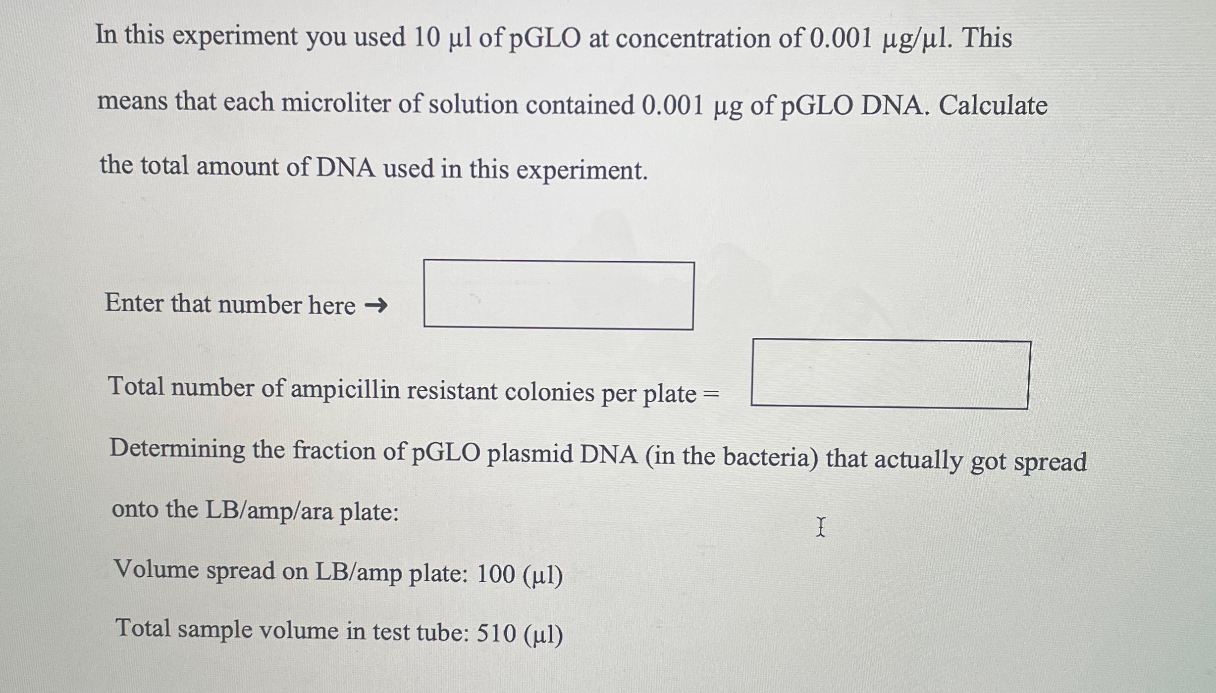 Solved In this experiment you used 10μl ﻿of pGLO at | Chegg.com