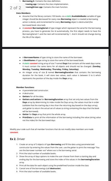 Solved Ex 1. Borrowing Class Define and implement a class | Chegg.com Solved Ex 1. Borrowing Class Define and implement a class | Chegg.com