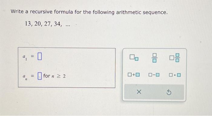 Solved Write a recursive formula for the following | Chegg.com
