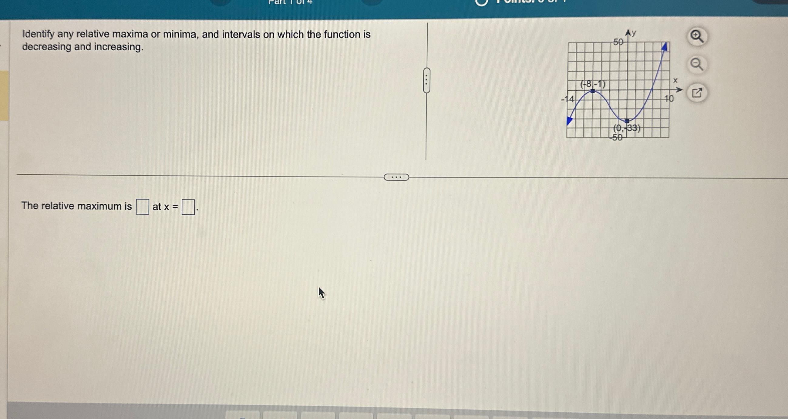 Solved Identify any relative maxima or minima, and intervals | Chegg.com Solved Identify any relative maxima or minima, and intervals | Chegg.com