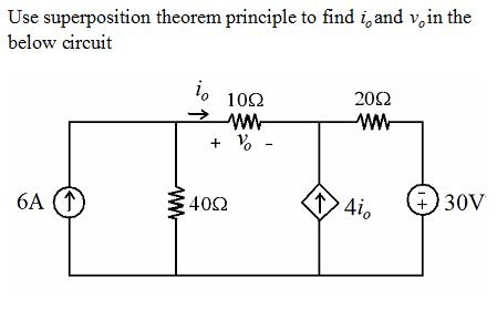 Solved Use superposition theorem principle to find i o and v | Chegg.com