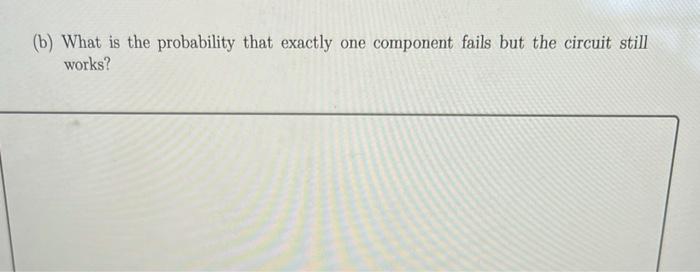 Solved Q3. A circuit contains three mutually independent | Chegg.com