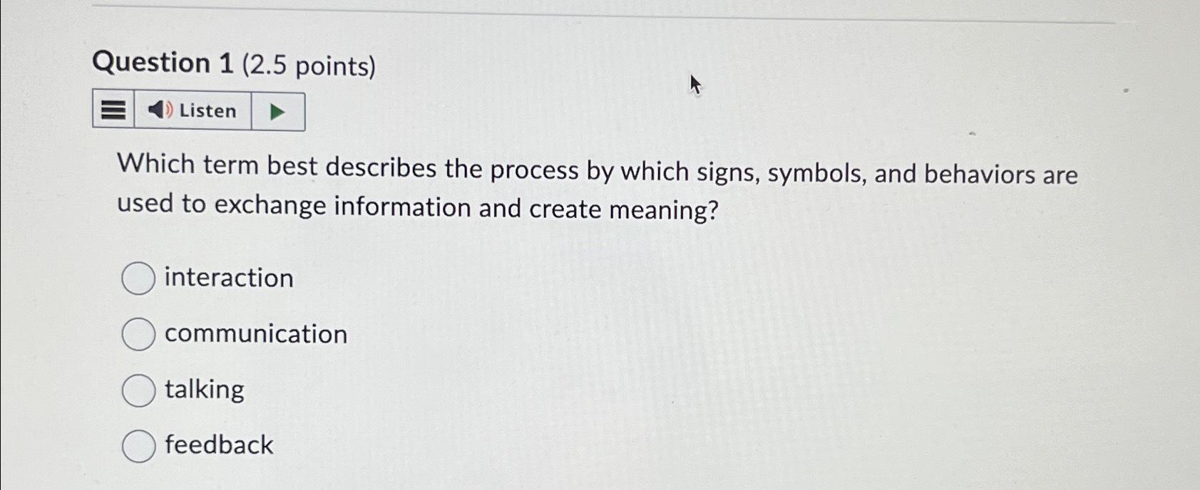 Solved Question 1 (2.5 ﻿points)Which term best describes the | Chegg.com