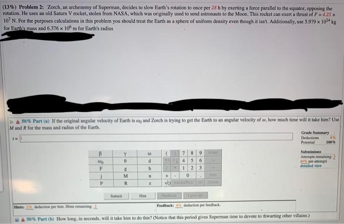Solved (13\%) Problem 2: Zorch, an archenemy of Superman, | Chegg.com
