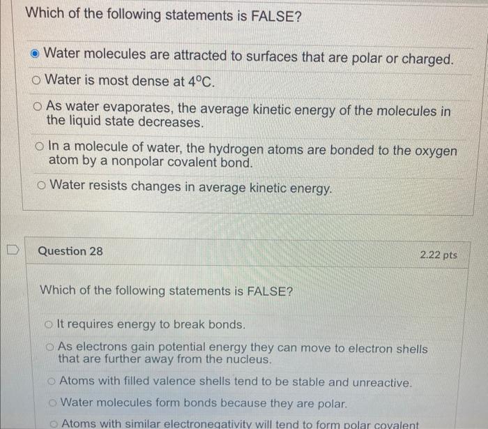 Solved Which of the following statements is FALSE? Water | Chegg.com