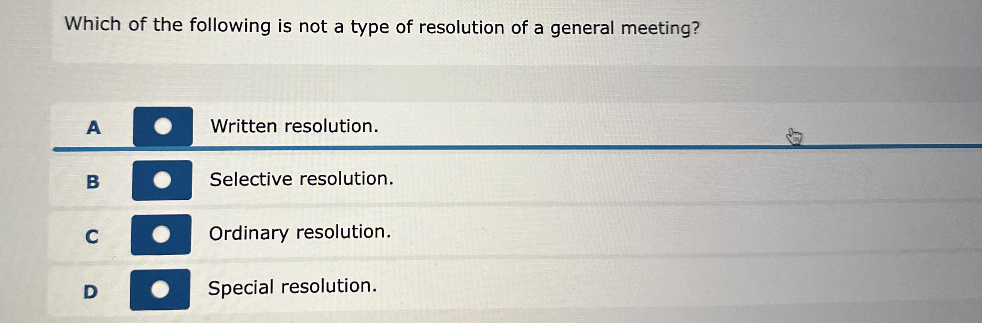 Solved Which of the following is not a type of resolution of | Chegg.com