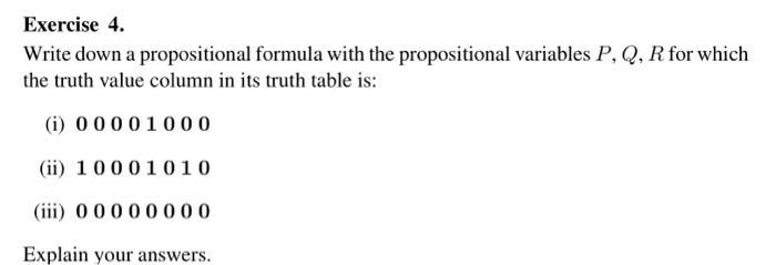 Solved Exercise 4 Write Down A Propositional Formula With 4631