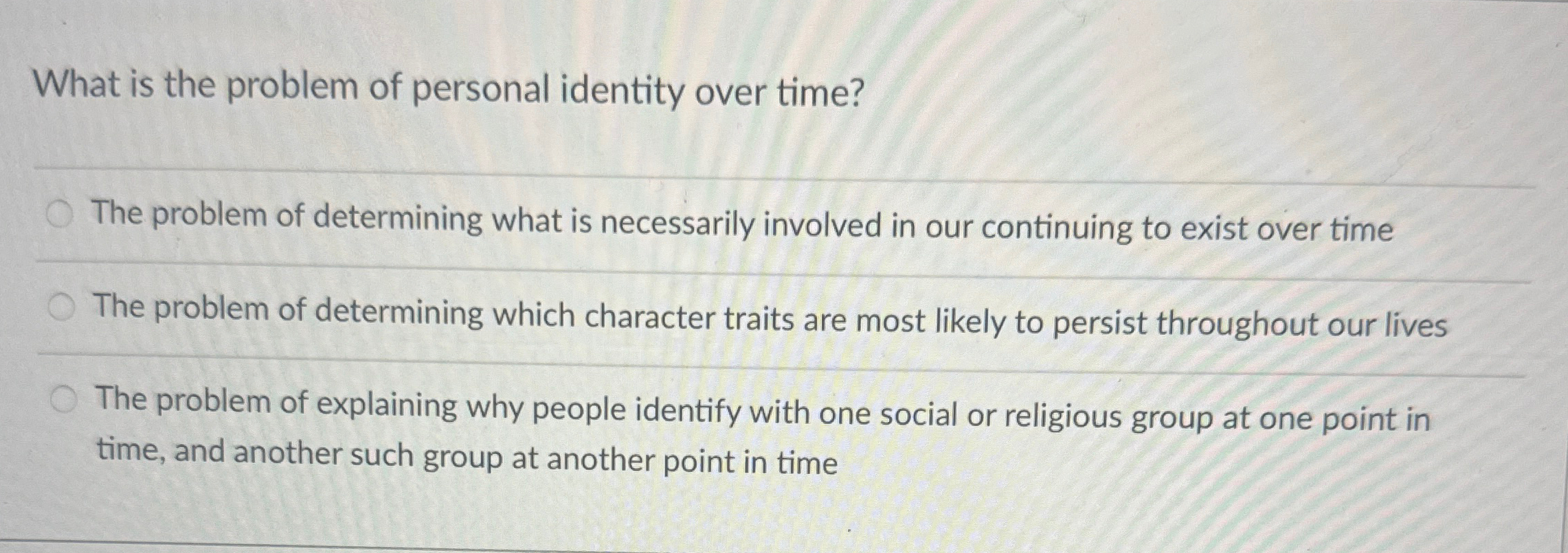 Solved What is the problem of personal identity over | Chegg.com